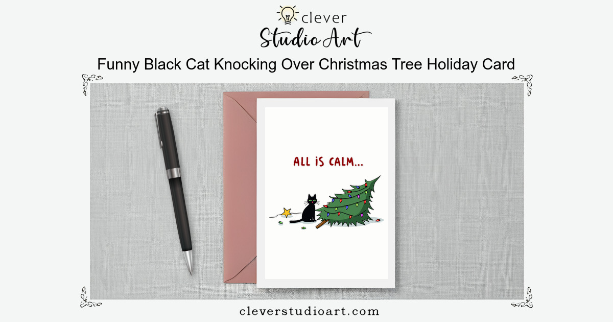 Funny Black Cat Knocking Over Christmas Tree Holiday Card