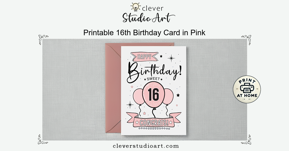 Printable 16th Birthday Card in Pink | Clever Studio Art