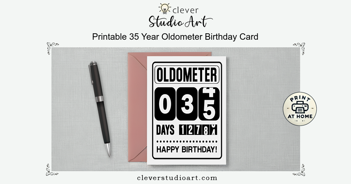 Printable 35th Birthday Oldometer Card | Clever Studio Art