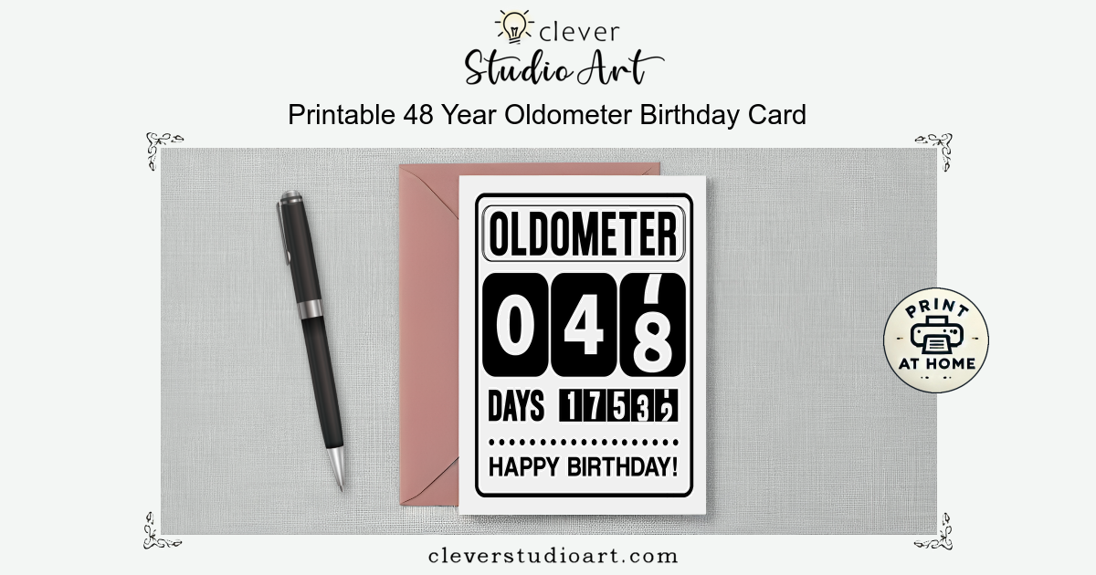 Printable 48th Birthday Oldometer Card | Clever Studio Art