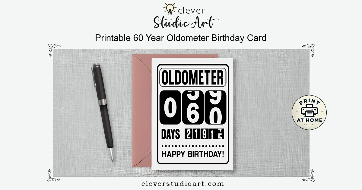 Printable 60th Birthday Oldometer Card | Clever Studio Art